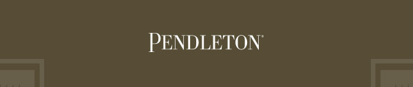 Pendleton: Your size is on sale | Milled