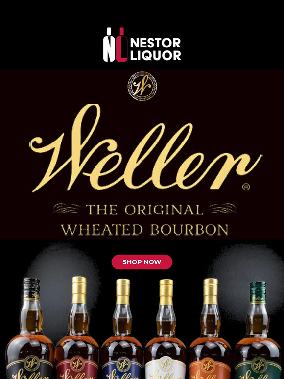 Nestor Liquor: 🥃A Legacy in Every Sip: Explore the Full Weller Range ...