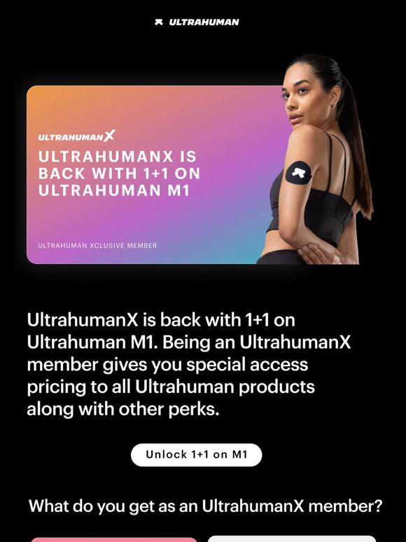 Ultrahuman Healthcare Pvt Ltd: 1+1 is back with UltrahumanX | Milled