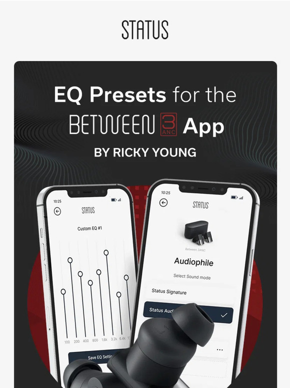 Status Audio: Customize Your Audio Experience in the Between 3ANC App ...