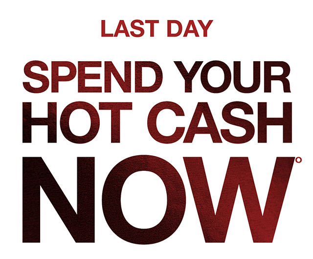 Hot Topic: ⚠ Warning ⚠ It’s the last day to use your Hot Cash. | Milled
