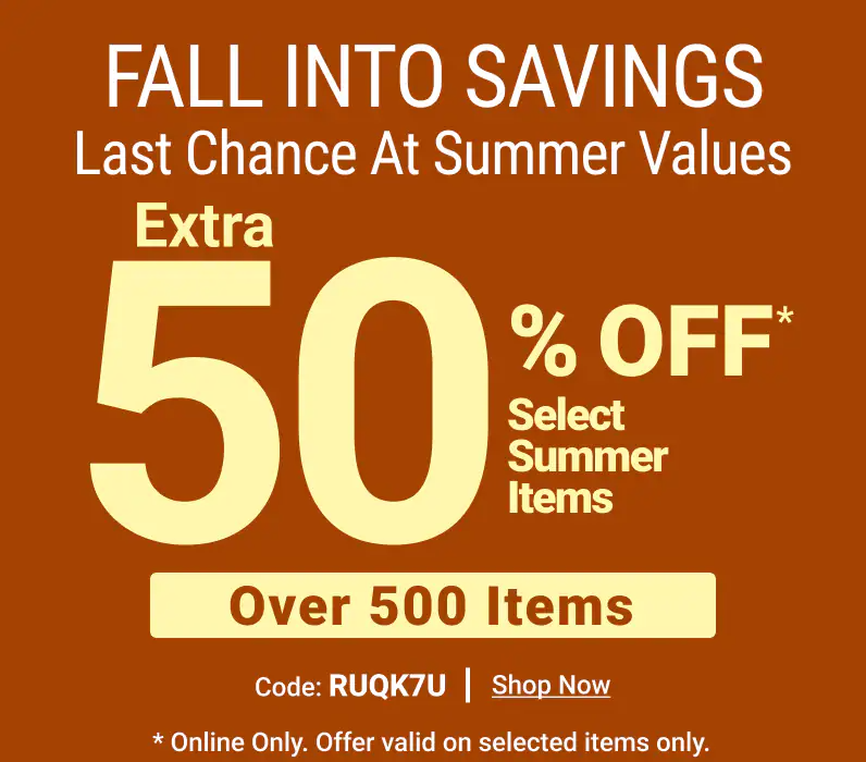 Lakeside Collection: Fall Into Savings: Save an EXTRA 50%! | Milled
