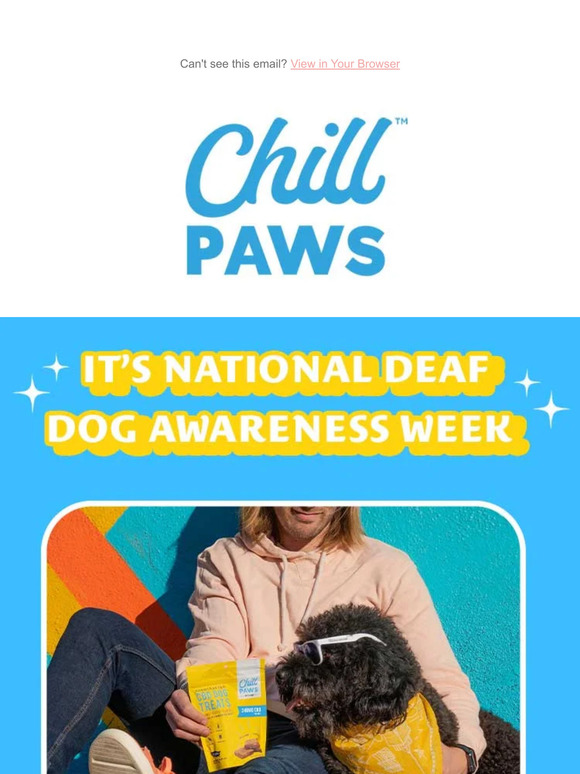 Chill Paws: It's National Deaf Dog Awareness Week! | Milled