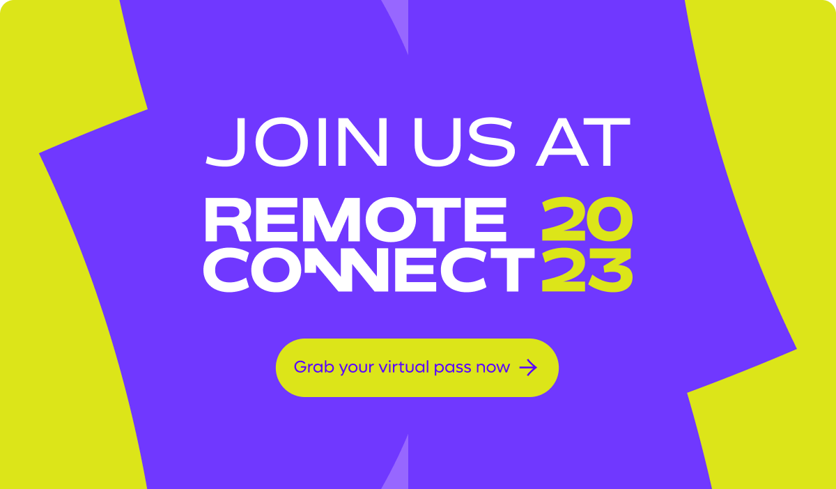 Remote: 5 reasons you can’t miss the Remote Connect 2023 Virtual Conference | Milled