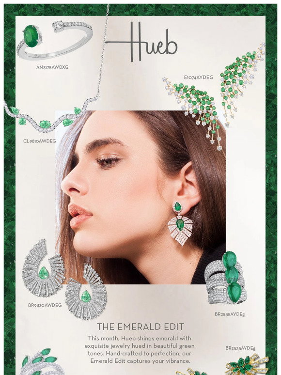 Hueb Campaign: Celebrate Elegance: A Month of Emeralds - Exclusive ...