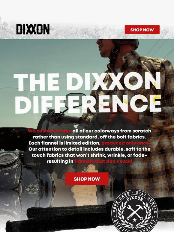 Dixxon Flannel Co.: The Dixxon Difference | Milled