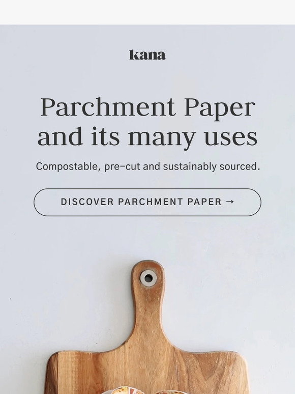 Kana: ☁️ Parchment paper & its many uses | Milled