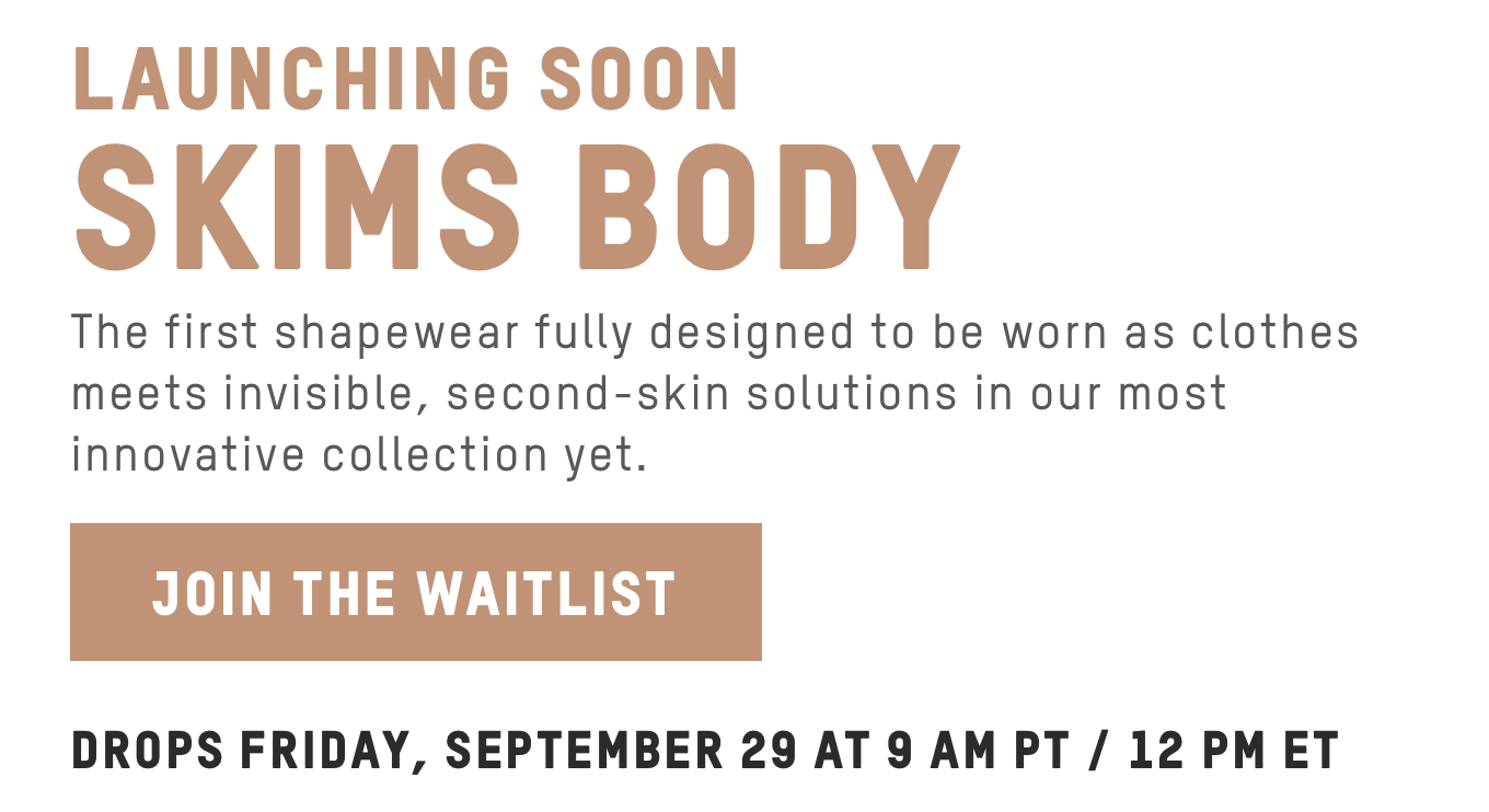 SKIMS: Launching Soon: SKIMS Body | Milled