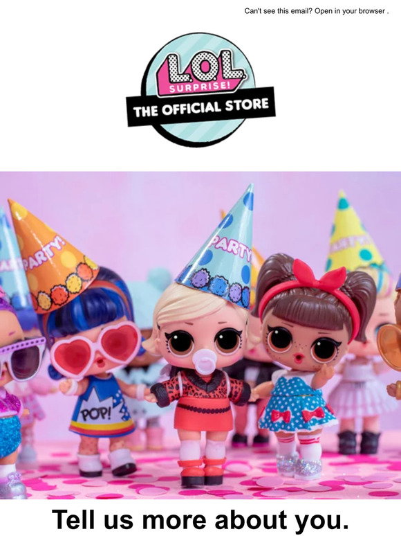 LOL Surprise: Let's get to know each other (plus, 10% off on your ...