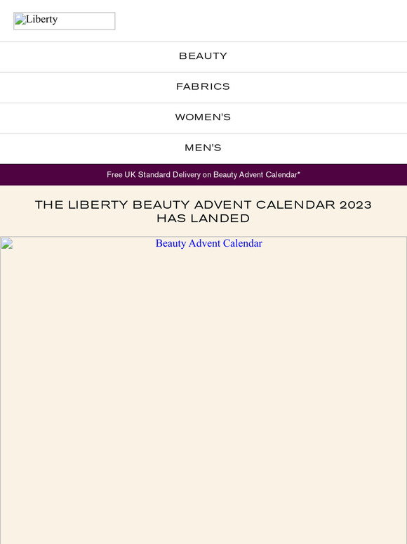 Liberty: Go, go, go: The Liberty Beauty Advent Calendar is now on sale ...