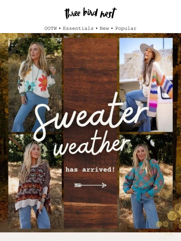 Three Bird Nest: [STYLE ALERT] Sweater Weather has arrived! 🙌 | Milled
