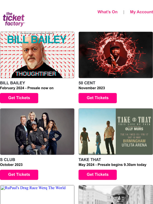 The Ticket Factory: Bill Bailey, 50 Cent, S Club, Take That & much more ...