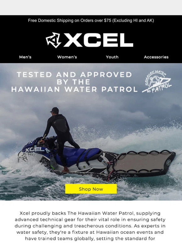 Xcel Wetsuits: Hawaiian Water Patrol: Tested and Approved | Milled