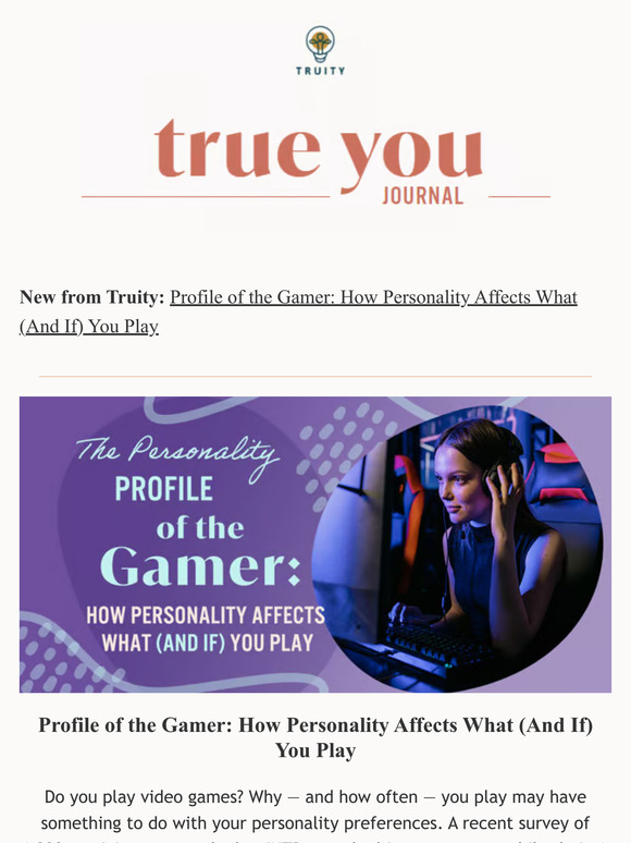 Truity: Personality Profile of the Gamer: How Personality Affects What ...