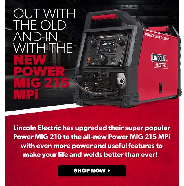 WeldingSuppliesfromIOC: Lincoln's New Power MIG 215 MPi is Here! | Milled