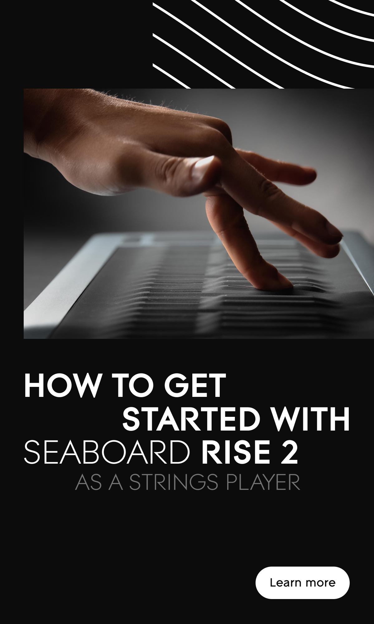 ROLI: Getting started with Seaboard RISE 2 as a Strings Player | Milled