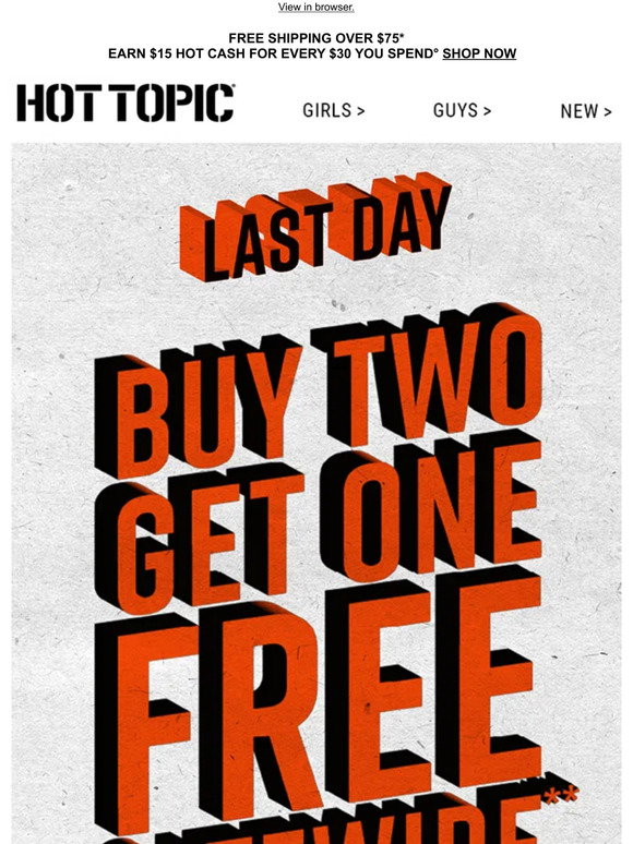 Hot Topic: Last day for B2G1 FREE! 📅 Get allll the merch | Milled