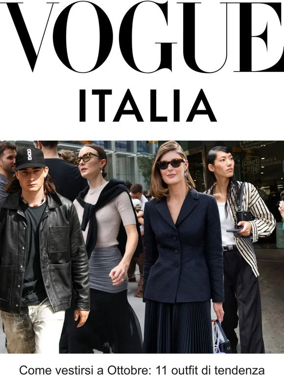 Vogue: Come vestirsi a ottobre? Qui la nostra mini guida | Milled