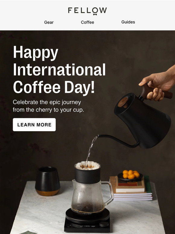 Fellow Products: Happy International Coffee Day! 🥳 | Milled