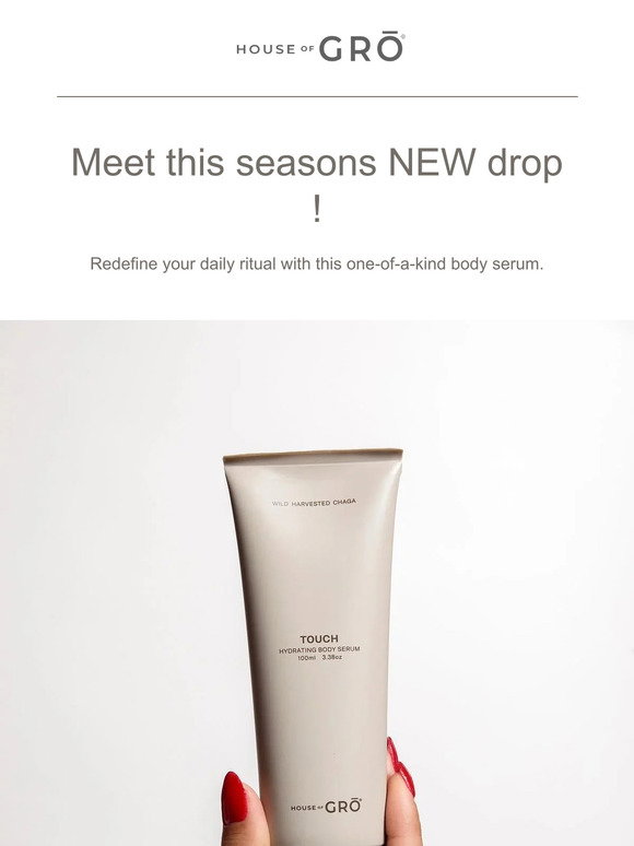 House of Gro: NEW DROP - TOUCH BODY SERUM | Milled