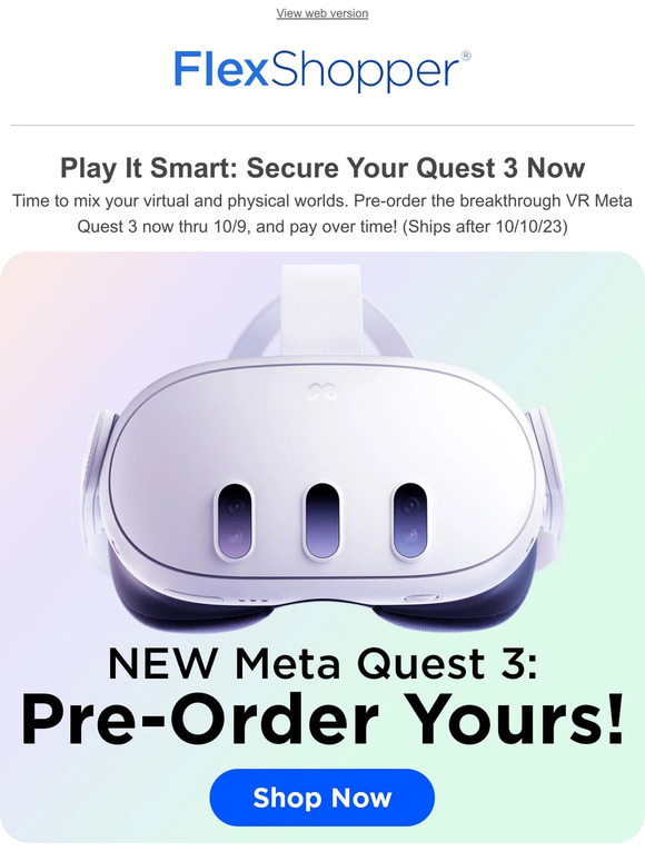 FlexShopper: Pre-order Meta Quest 3 now! 🥽 | Milled