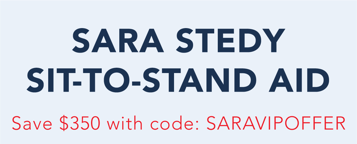 Med Mart: SAVE $350: on the Sara Stedy Sit-to-Stand Aid | Milled
