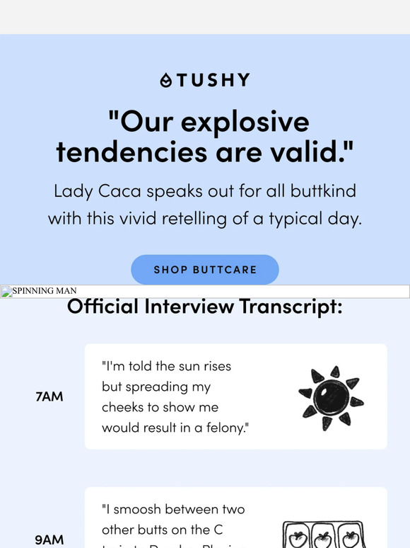 TUSHY: What it's like to be Lady Caca (a butt) | Milled