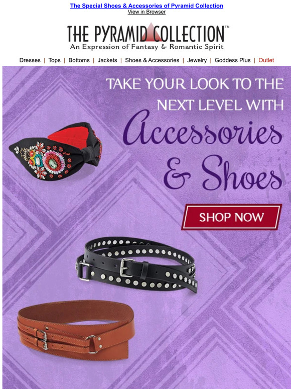 Pyramid Collection: Look 🔥 In Our Shoes & Accessories | Milled