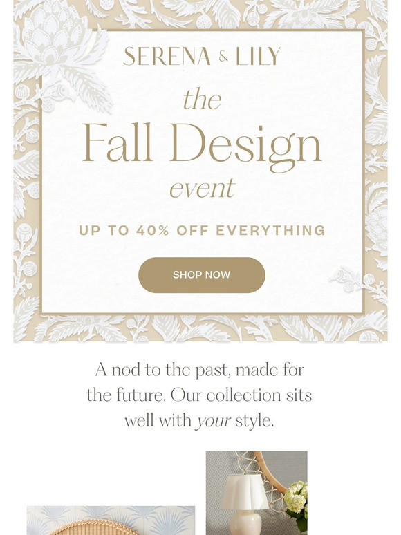 Serena and Lily: The Fall Design Event starts now. | Milled