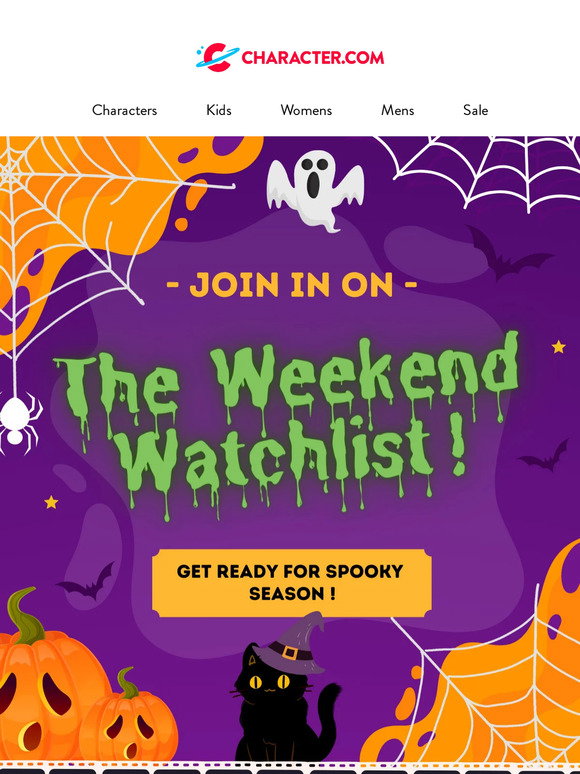 Character: The Weekend Watchlist Has Arrived! | Milled