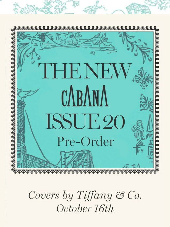 Cabana Magazine: Presenting The New Issue 20 | Pre-Order Now Available ...