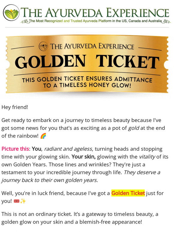 products.theayurvedaexperience.com: friend, Your Golden Ticket is here ...