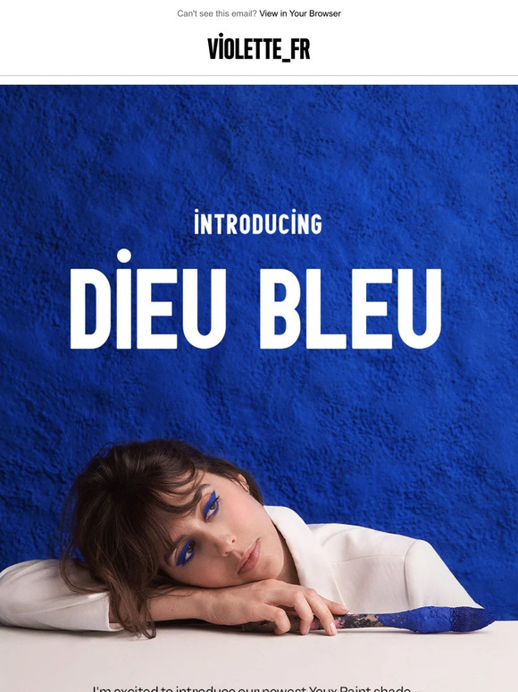 VIOLETTE_FR: Introducing Dieu Bleu | Milled