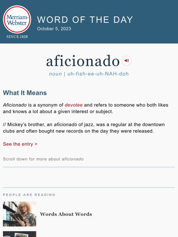 Merriam-Webster: Aficionado - plus, Words About Words | Milled