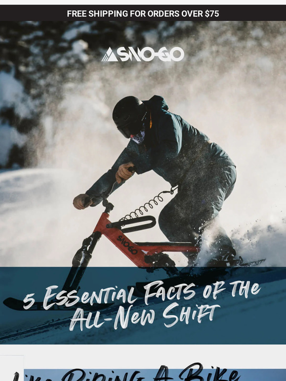 SNO-GO: 5 Essential Facts of the All-New Shift | Milled