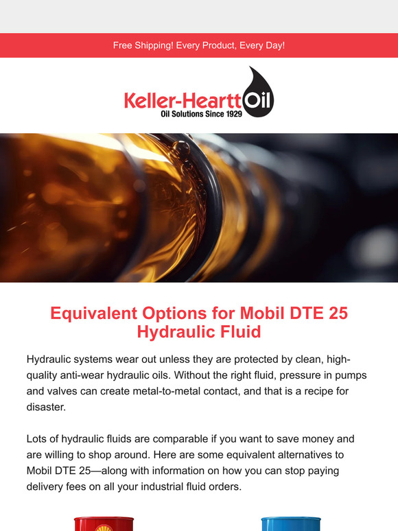 Keller-Heartt: Equivalent Options for Mobil DTE 25 Hydraulic Fluid | Milled
