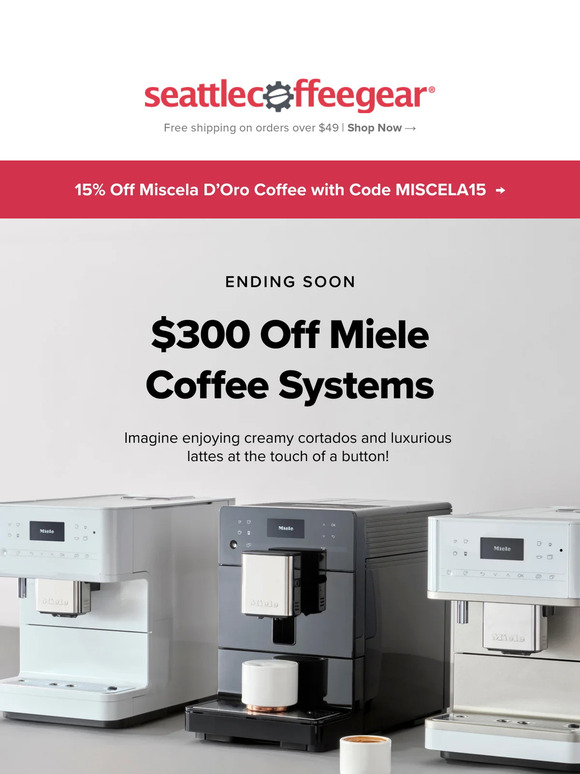 Seattle Coffee Gear: ⏰ $300 Off Miele Coffee Systems Ends Soon! | Milled