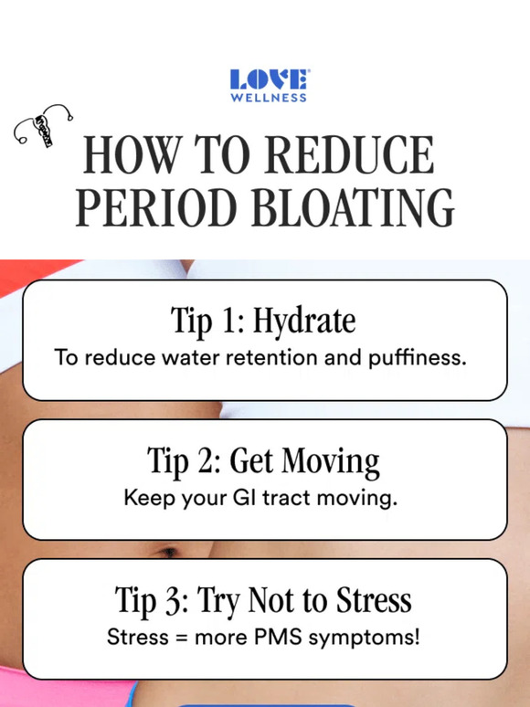 Love Wellness: Period Bloating is a B*tch!! | Milled