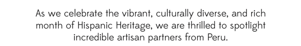 Ten Thousand Villages: Celebrate Hispanic Heritage Month with Artisan ...