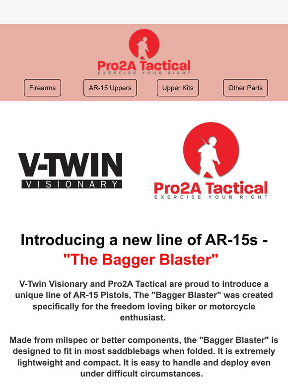 Pro2A Tactical: Introducing a new line of AR-15s - "The Bagger Blaster ...