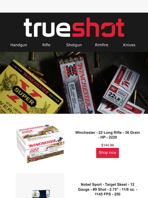 True Shot Gun Club: 🔥Hot Pricing on Winchester 22 Long Rifle | Noble 12 ...