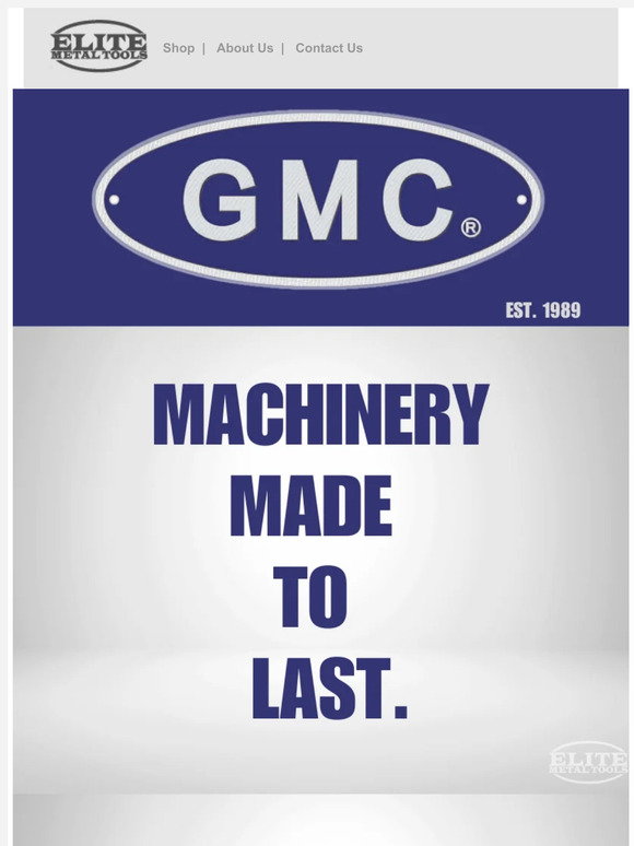 Elite Metal Tools: GMC Machinery: Built for Longevity and Reliability ...