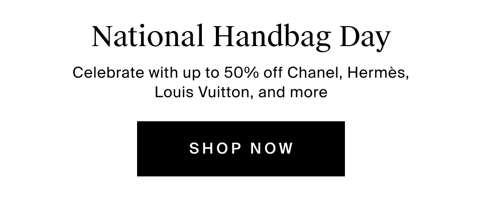 The RealReal: Happy National Handbag Day! | Milled