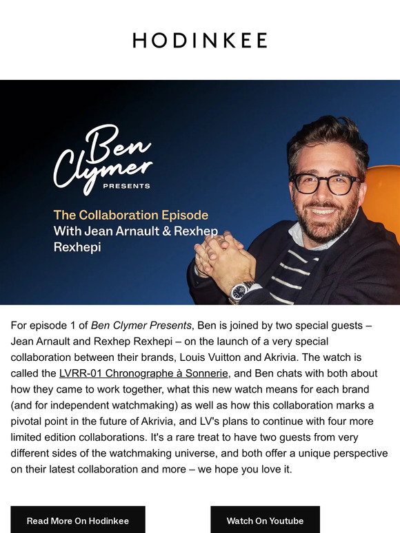 Hodinkee: Ben Clymer Presents | The Collaboration Episode With Jean ...