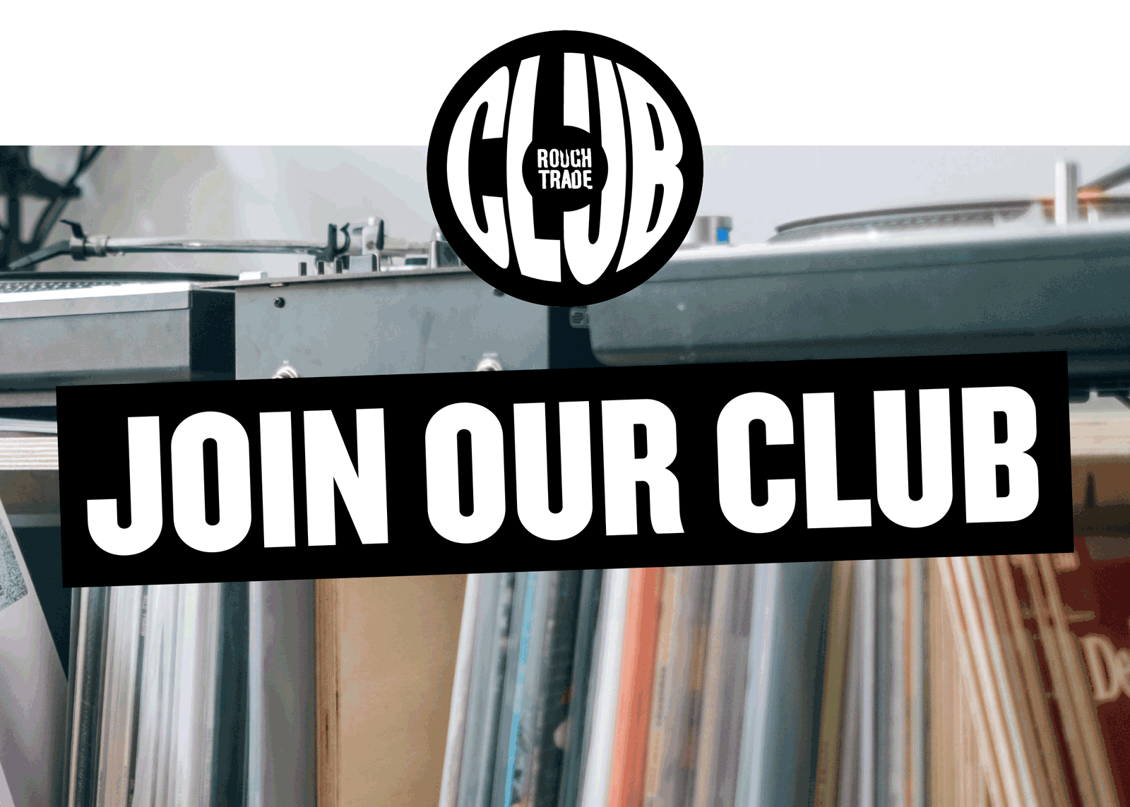 Rough Trade: 📀 The brand new Rough Trade Club is here! | Milled