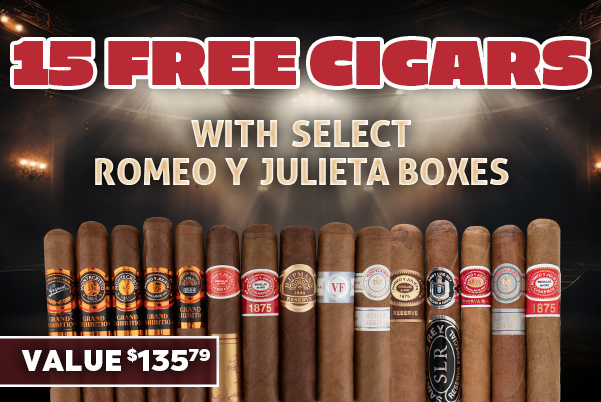 Best Cigar Prices: 🌹 15 Free Cigars with Select Romeo y Julieta Boxes 🌹 ...