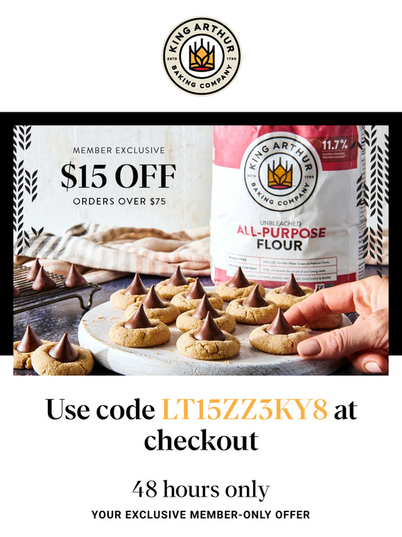 King Arthur Baking: Member Exclusive: Save $15 on your order! | Milled