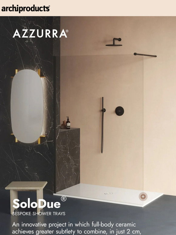 Archiproducts: SoloDue by Azzurra, the tailor-made full body ceramic ...