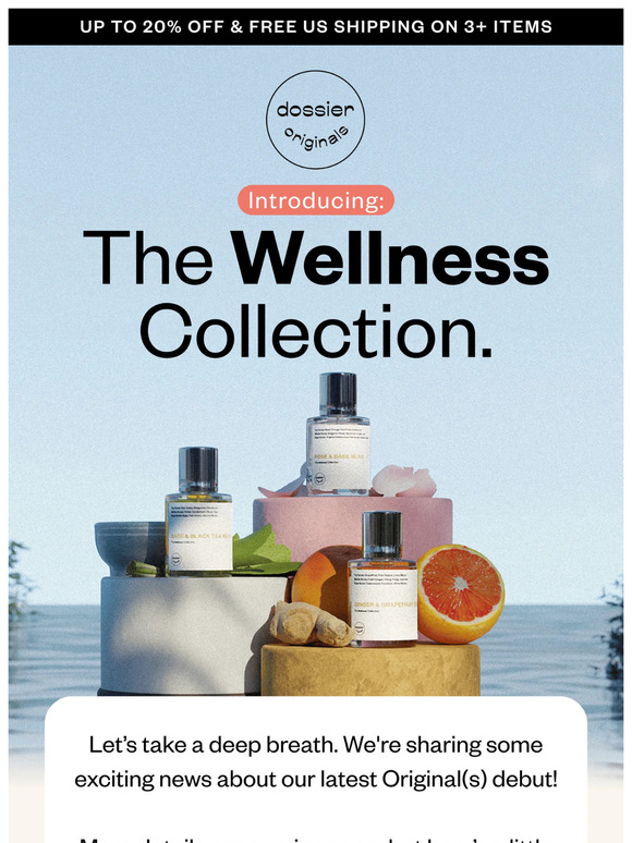 Dossier: The Wellness Collection is HERE | Milled