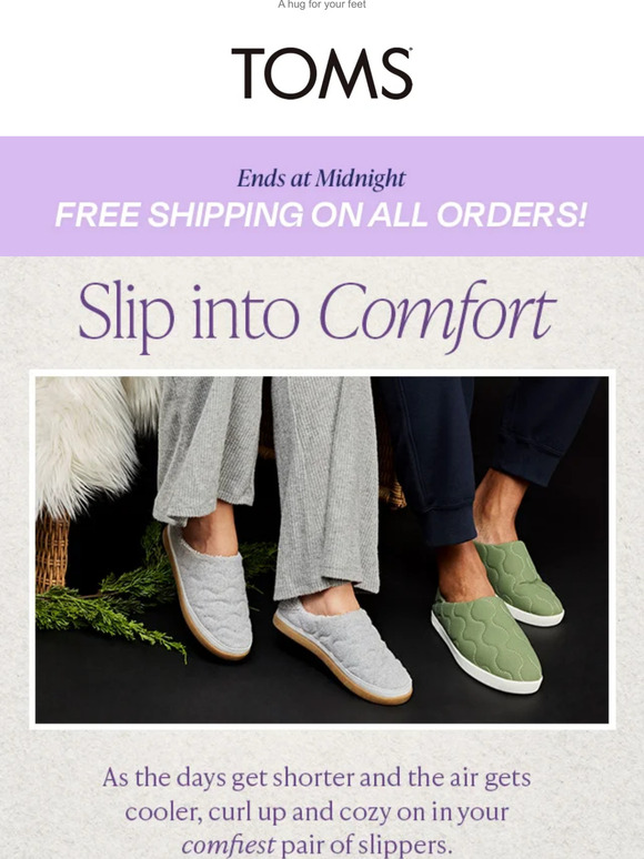 TOMS Surprise Sale: Our coziest slippers yet 😍 FREE SHIPPING—last day ...